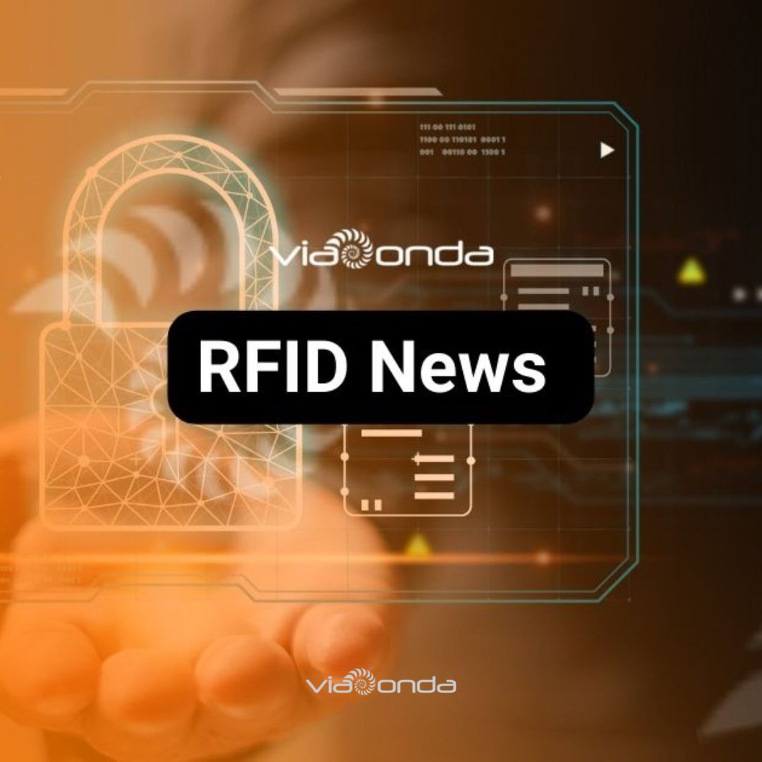 O Blog Da Viaonda - Tudo Sobre RFID - Viaonda RFID